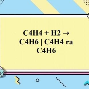 Phản ứng tạo thành vinyl axetilen ra c4h6 - Cơ chế và ứng dụng trong ...