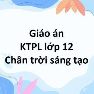 Giáo án KTPL 12 Bài 12 (Kết nối tri thức 2025): Quyền và nghĩa vụ của ...