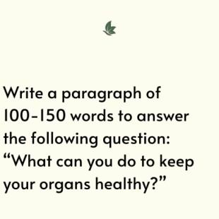 Write a paragraph of 100-150 words to answer the following question ...