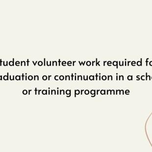Student volunteer work required for graduation or continuation in a ...