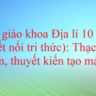 Tìm hiểu về các vùng núi trẻ Hi-ma-lay-a, An-đét