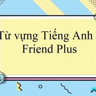 Từ vựng Tiếng anh lớp 8 Unit 3: Adventure - Friend Plus