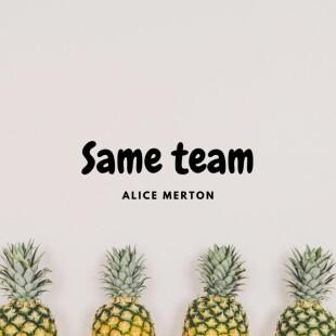 Lời bài hát Same team - Alice Merton | Same team Lyrics