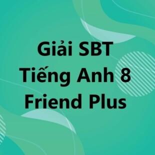 Giải SBT Tiếng Anh 8 trang 28 Unit 4 Vocabulary and Listening - Friend ...