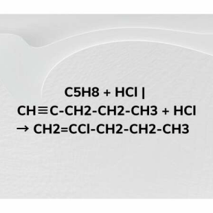 CH≡C-CH2-CH2-CH3 ra CH2=CCl-CH2-CH2-CH3 | C5H8 + HCl | CH≡C-CH2-CH2-CH3 ...